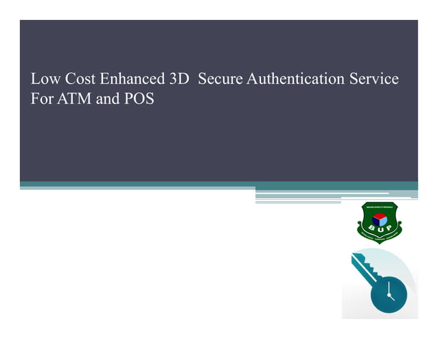 Low cost 3d authentication service for atm and pos | PDF