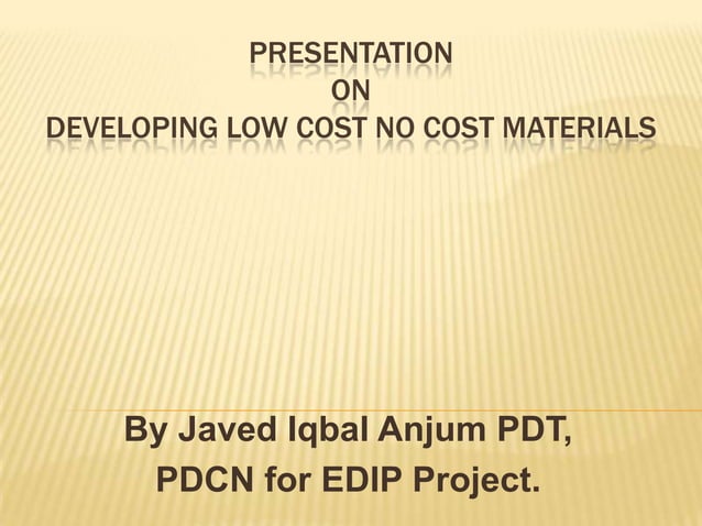 Low cost and no cost materials | PPTX