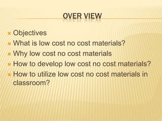 Low cost and no cost materials | PPTX