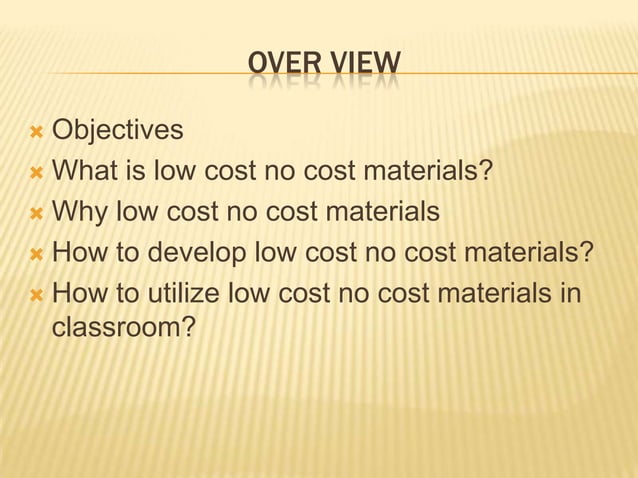 Low cost and no cost materials | PPTX