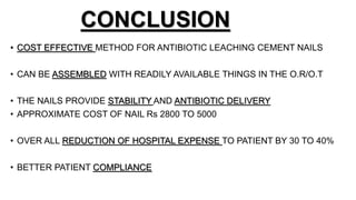 low cost antibiotic cement nail for infected non union.pptx | Bone and ...