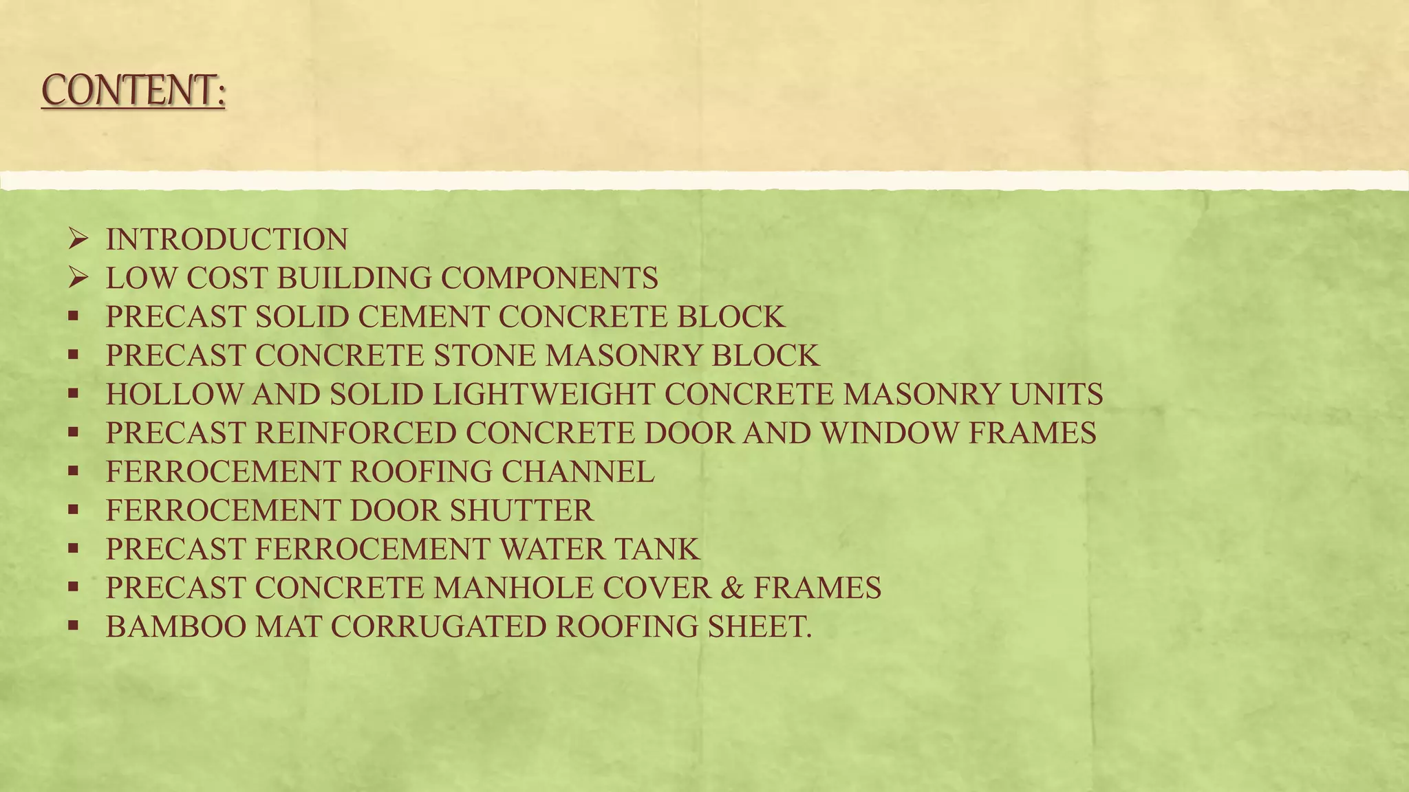Low cost building components | PPTX