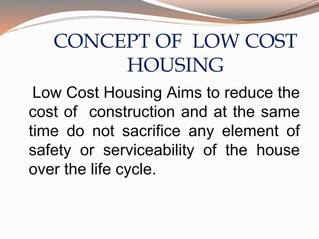 Low cost housing | PPTX