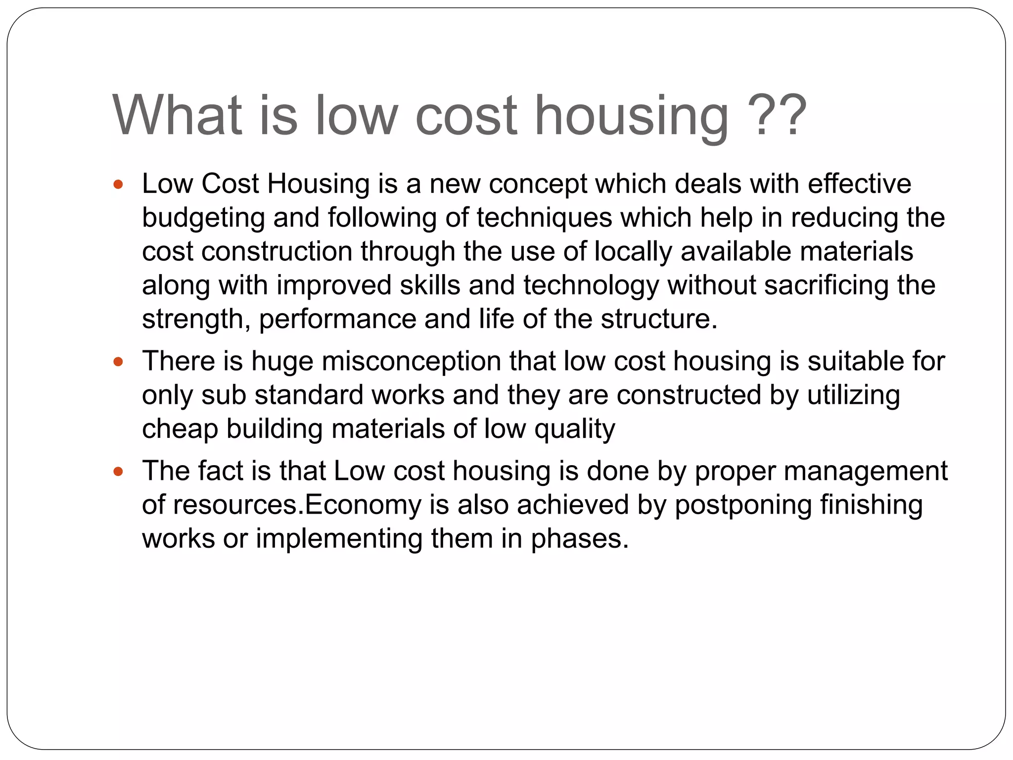 Low cost housing | PPTX