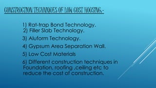 Low cost residential building using locally available materials | PPTX