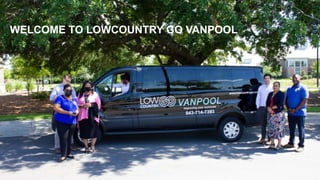 Lowcountry Go Vanpool | PPTX
