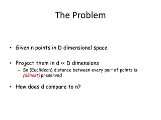 Converting High Dimensional Problems to Low Dimensional Ones | PPT