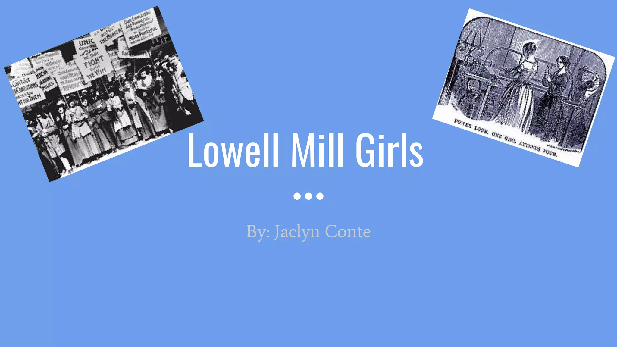 Lowell mill girls | PPT