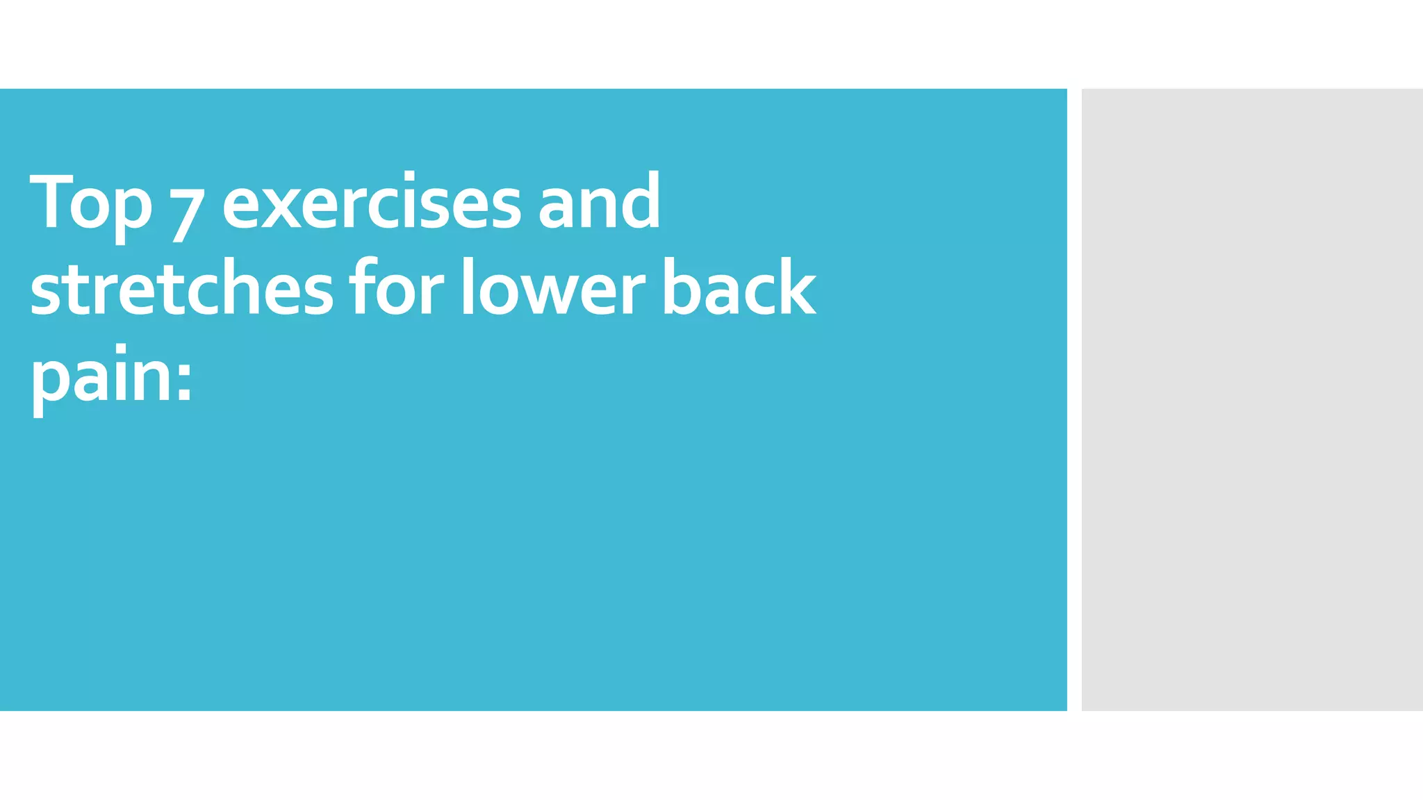 Lower back pain exercises and stretches | PPT