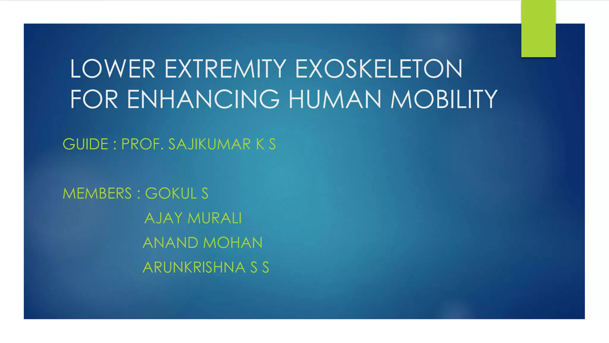 Lower extremity exoskeleton for enhancing human mobility | PPT