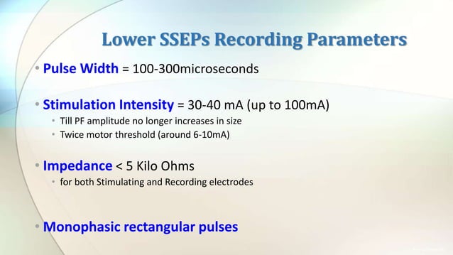 Lower Extremity Somatosensory Evoked Potentials (lower SSEP) | PPTX