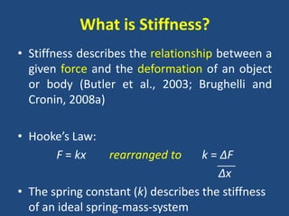 Lower Extremity Stiffness Lecture | PPTX