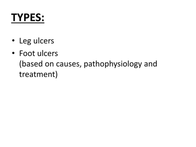 LOWER EXTREMITY ULCERS-FINAL PPT..pptx | Foot Health | Diseases and ...