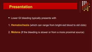 Lower GI - Bleed | PPT