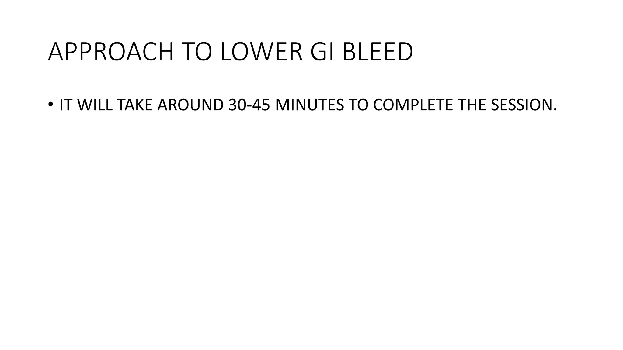 Lower gi bleed | PPTX