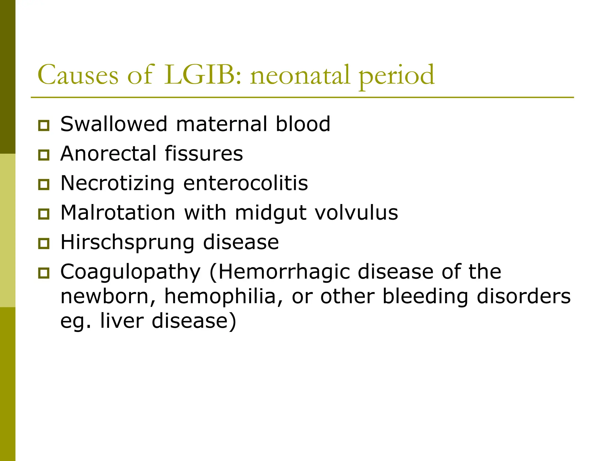 Lower gastrointestinal bleeding in newborn infant | PPT