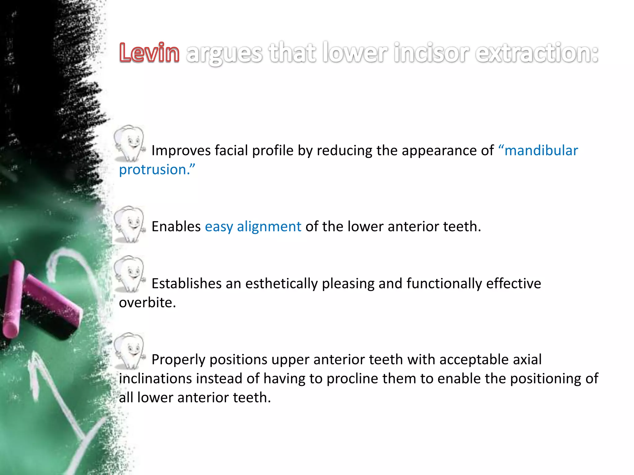 Lower incisor extraction in Orthodontics | PPTX