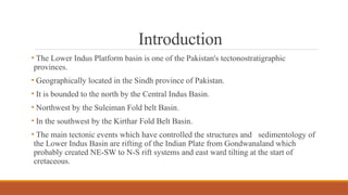 Stratigraphy and petroleum prospect of Lower Indus Basin | PPTX