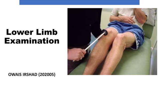 LOWER LIMB EXAMINATION.pptxThe neurologic examination is typically ...