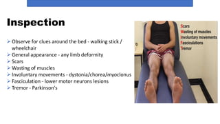 LOWER LIMB EXAMINATION.pptxThe neurologic examination is typically ...