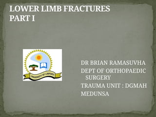 LOWER LIMB FRACTURES in adults, mva.pptx