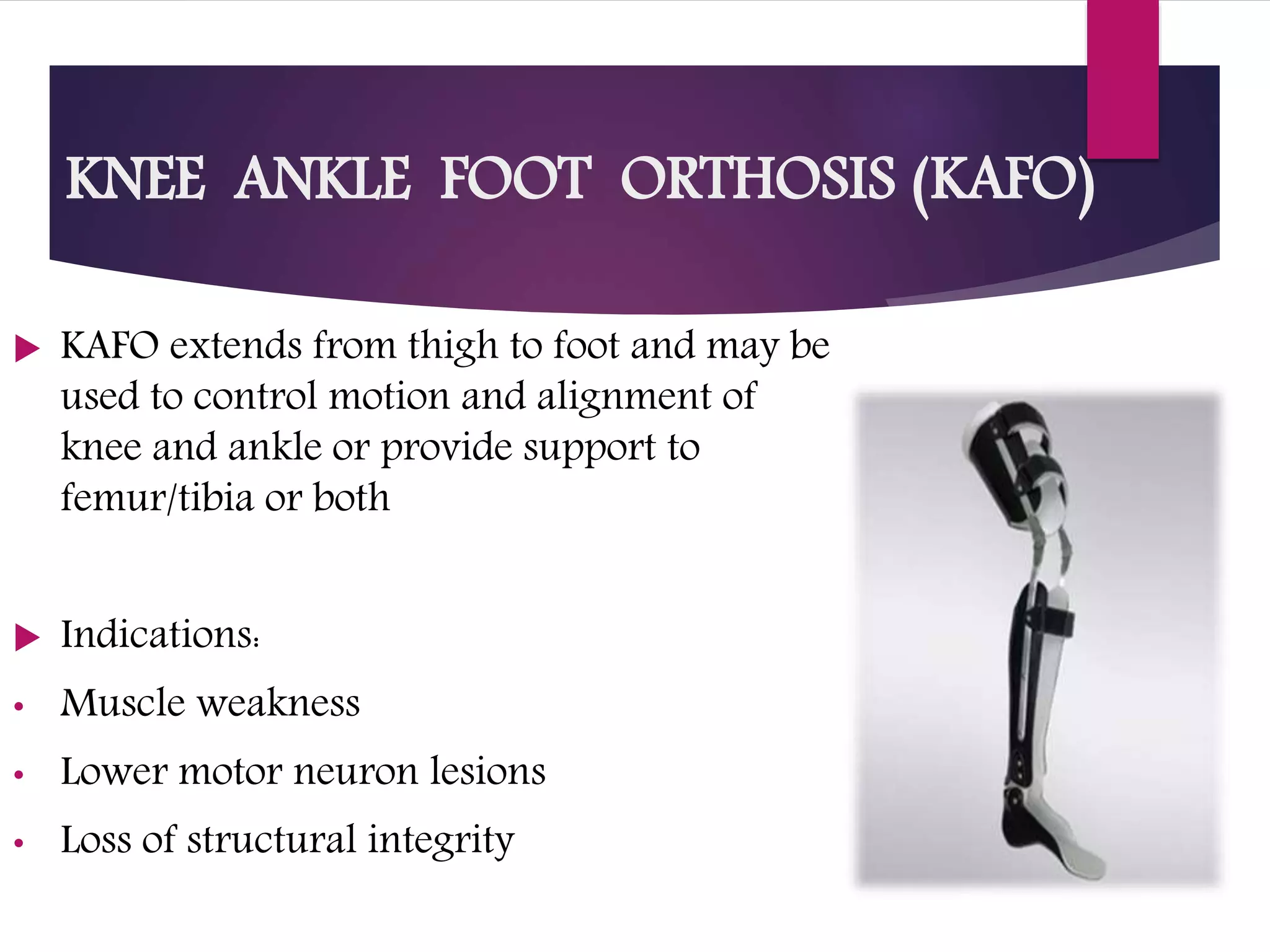 Lower limb orthosis | PPTX