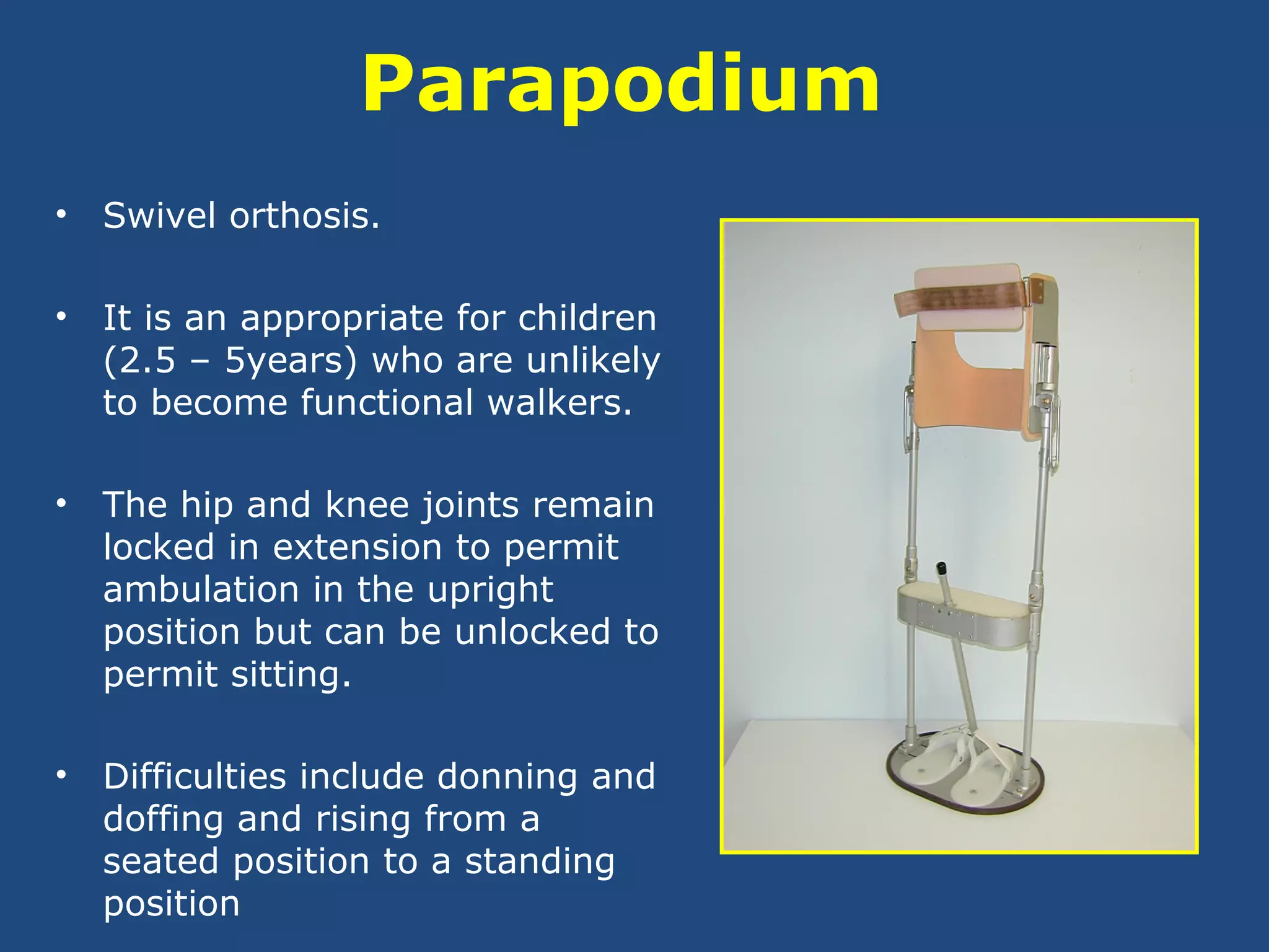 Lower Limb Orthotics - Dr Rajendra Sharma | PPT