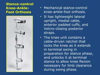 Lower Limb Orthotics - Dr Rajendra Sharma | PPT