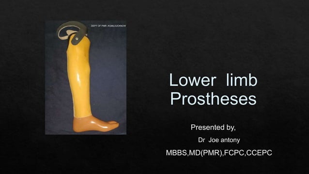 Lower limb Prostheses | PPTX