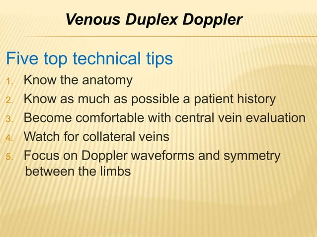 Venous Doppler Lower limb Dr Mukesh Tilgam | PPTX