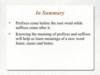 Lower Pri B - Prefix, suffix and root words | PPT