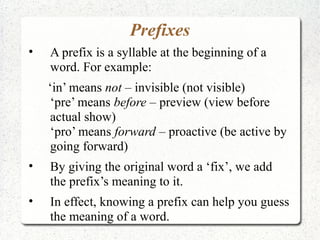 Lower Pri B - Prefix, suffix and root words | PPT