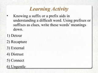Lower Pri B - Prefix, suffix and root words | PPT