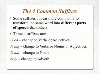 Lower Pri C - Transforming key parts of speech | PPT