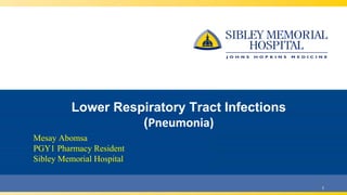 Lower Respiratory Infections (Pneumonia).pptx