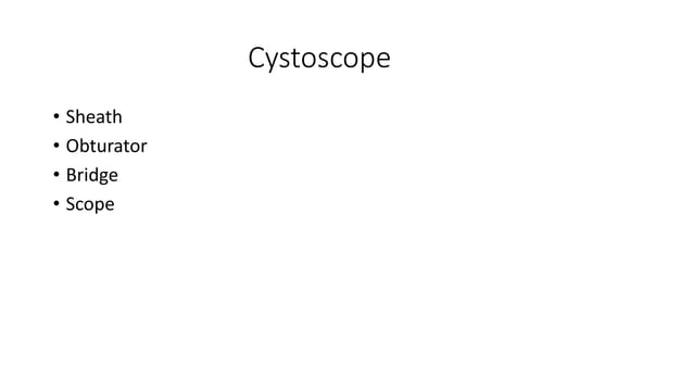 Lower urinary tract instruments 9-6-22.pptx