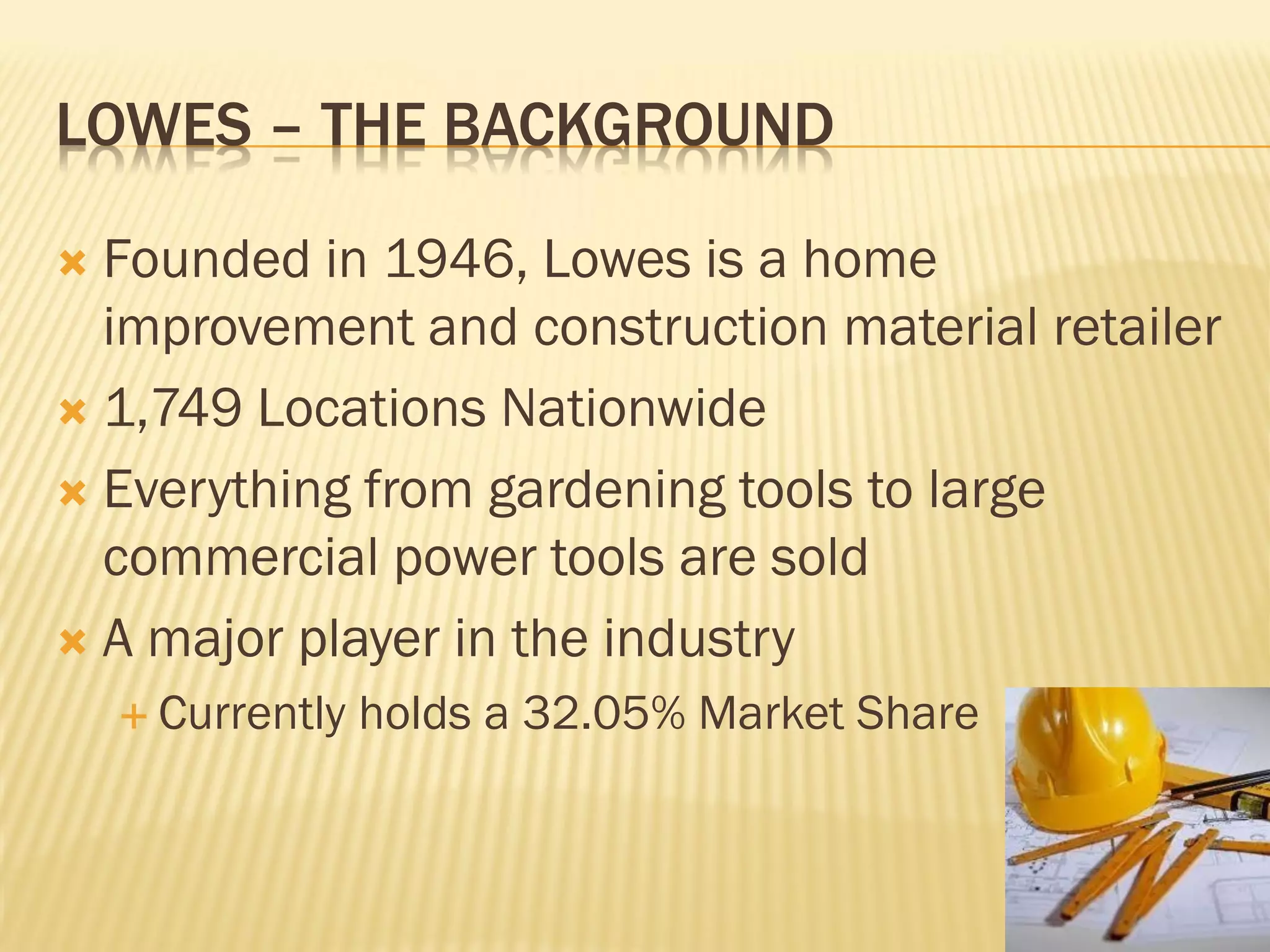 Lowes final presentation | PPT