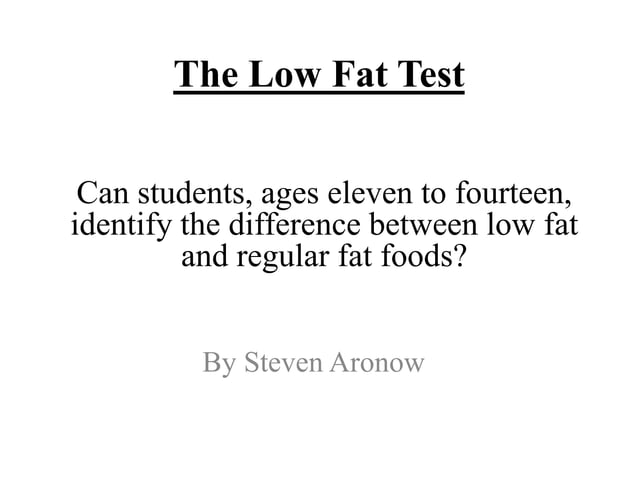 Low fat vs regular fat presentation | PPT