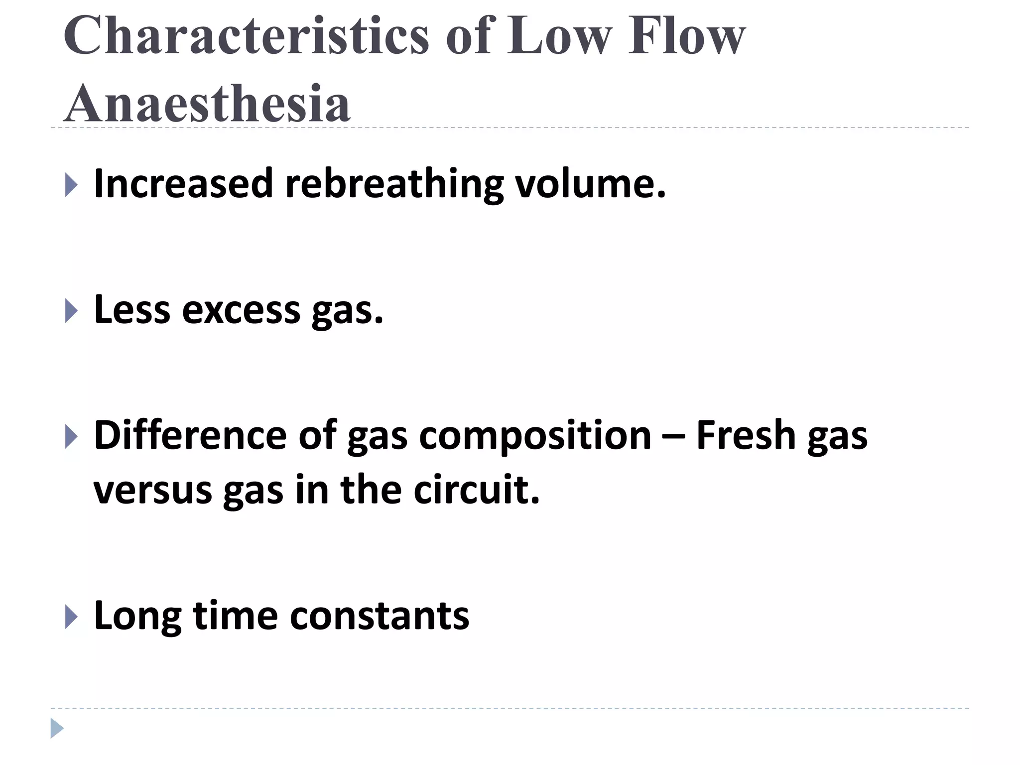 Low flow anaesthesia | PPTX