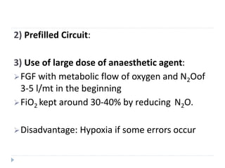 Low flow anaesthesia | PPTX