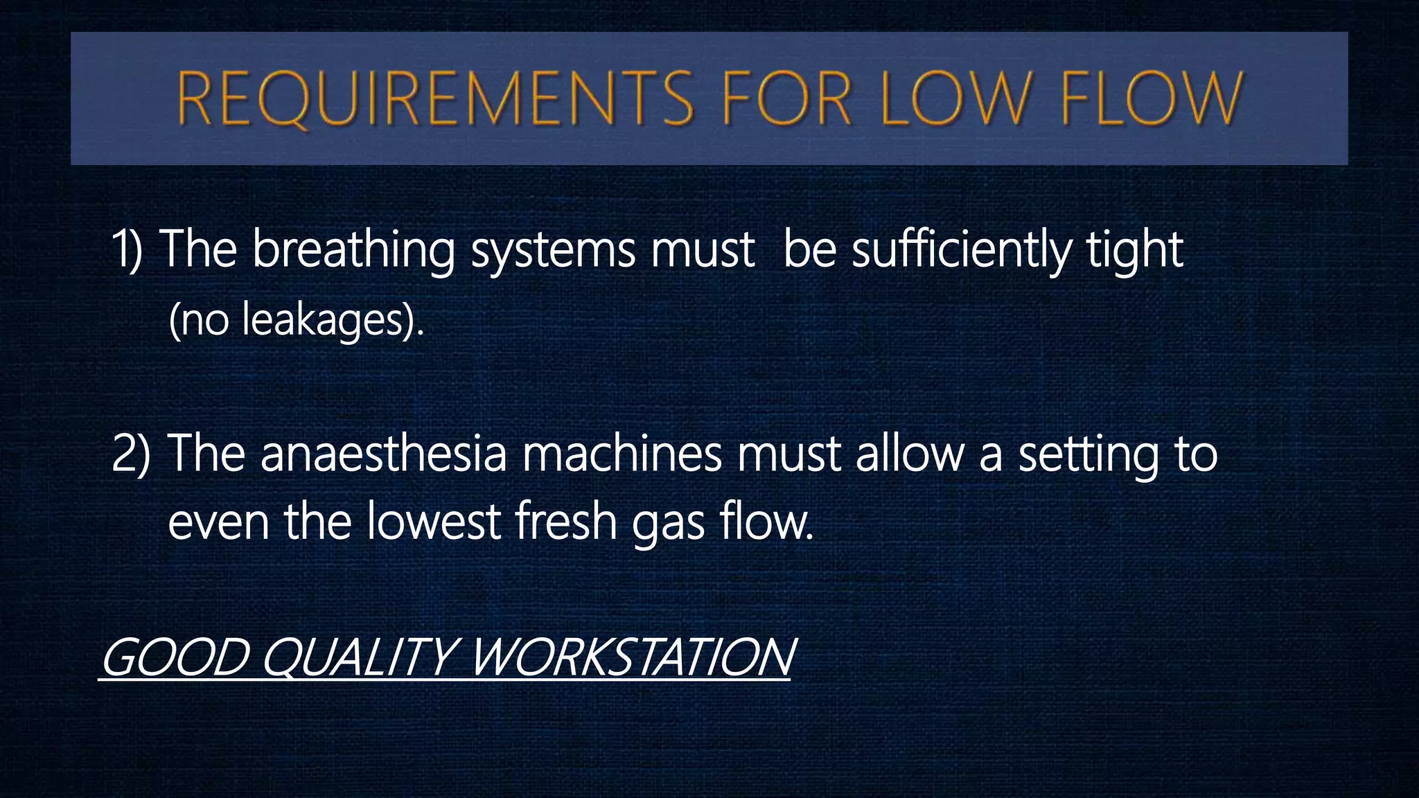 Low flow Anaesthesia & Gas Monitoring | PPTX