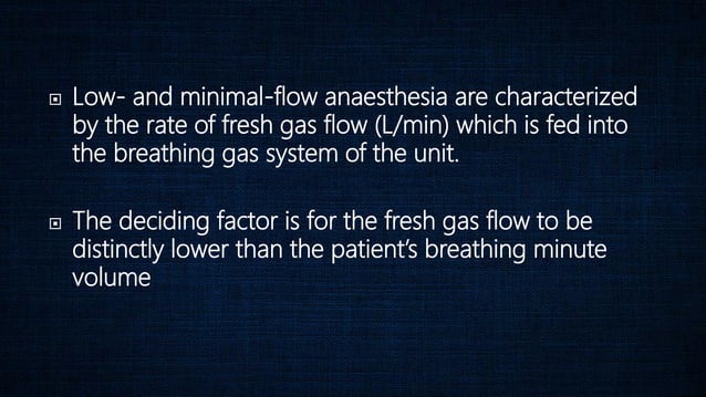 Low flow Anaesthesia & Gas Monitoring | PPTX | Lung and Respiratory ...