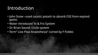 Low Flow Anaethesia ppt ventilator system | PPTX