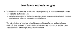 Low flow anesthesia 3 13-2017 (2) | PPTX