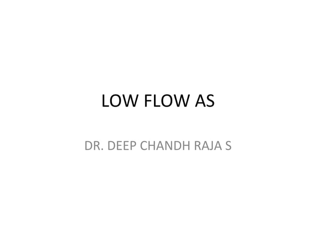 Low flow Aortic Stenosis-latest explanations | PPT