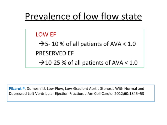 Low flow Aortic Stenosis-latest explanations | PPT