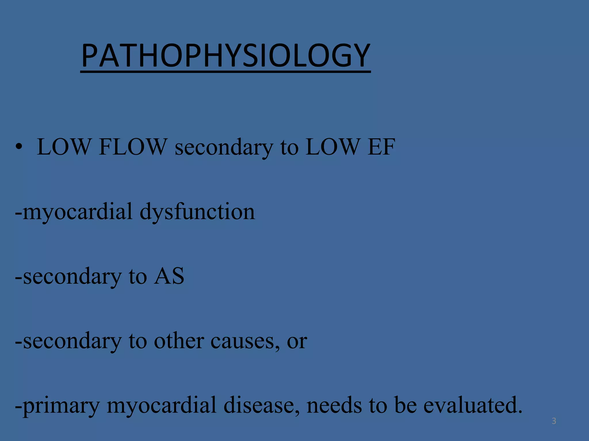 Low flow Low gradient severe aortic stenosis | PPTX
