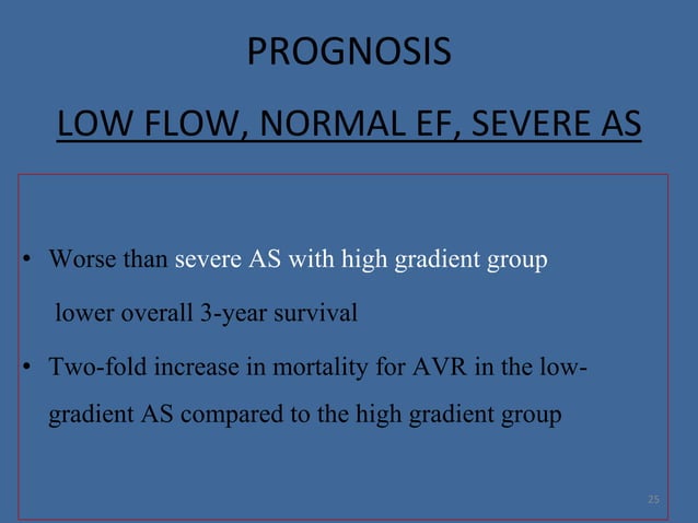 Low flow Low gradient severe aortic stenosis | PPTX