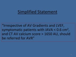 Low flow Low gradient severe aortic stenosis | PPTX