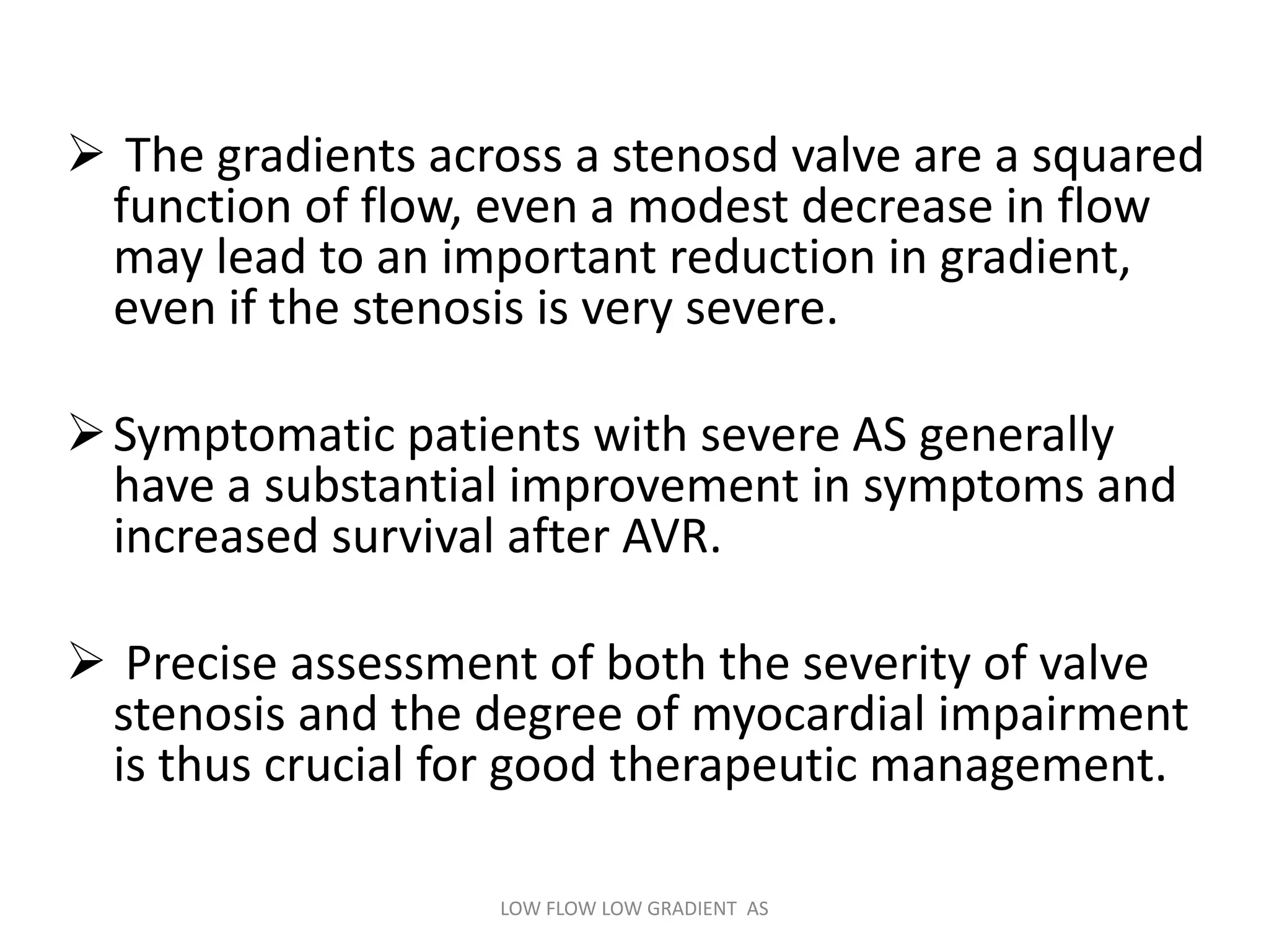 Low flow low gradient aortic stenosis | PPTX